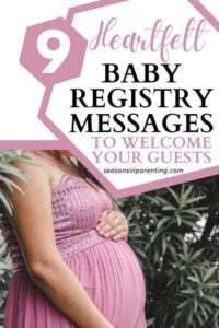 9 Baby Registry Message Ideas to Welcome Your Guests - Seasons in Parenting