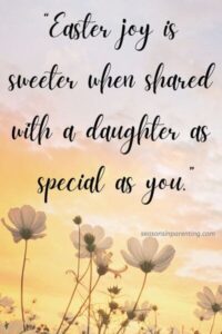 65 Best Happy Easter Daughter Quotes - Seasons in Parenting