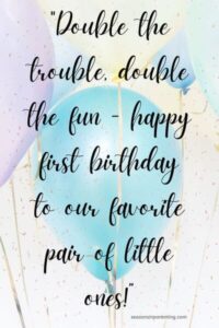 150 Best 1 Year Old Birthday Quotes for Girls and Boys - Seasons in ...