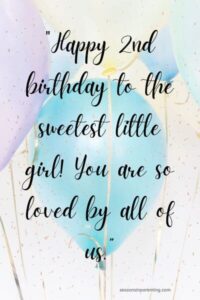 150 Best 2 Year Old Birthday Quotes for Girls and Boys - Seasons in ...