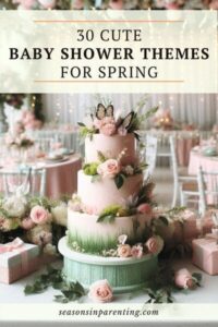 30 Cute Spring Baby Shower Themes You Will Love - Seasons in Parenting