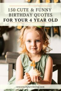 150 Best 4 Year Old Birthday Quotes for Girls and Boys - Seasons in ...